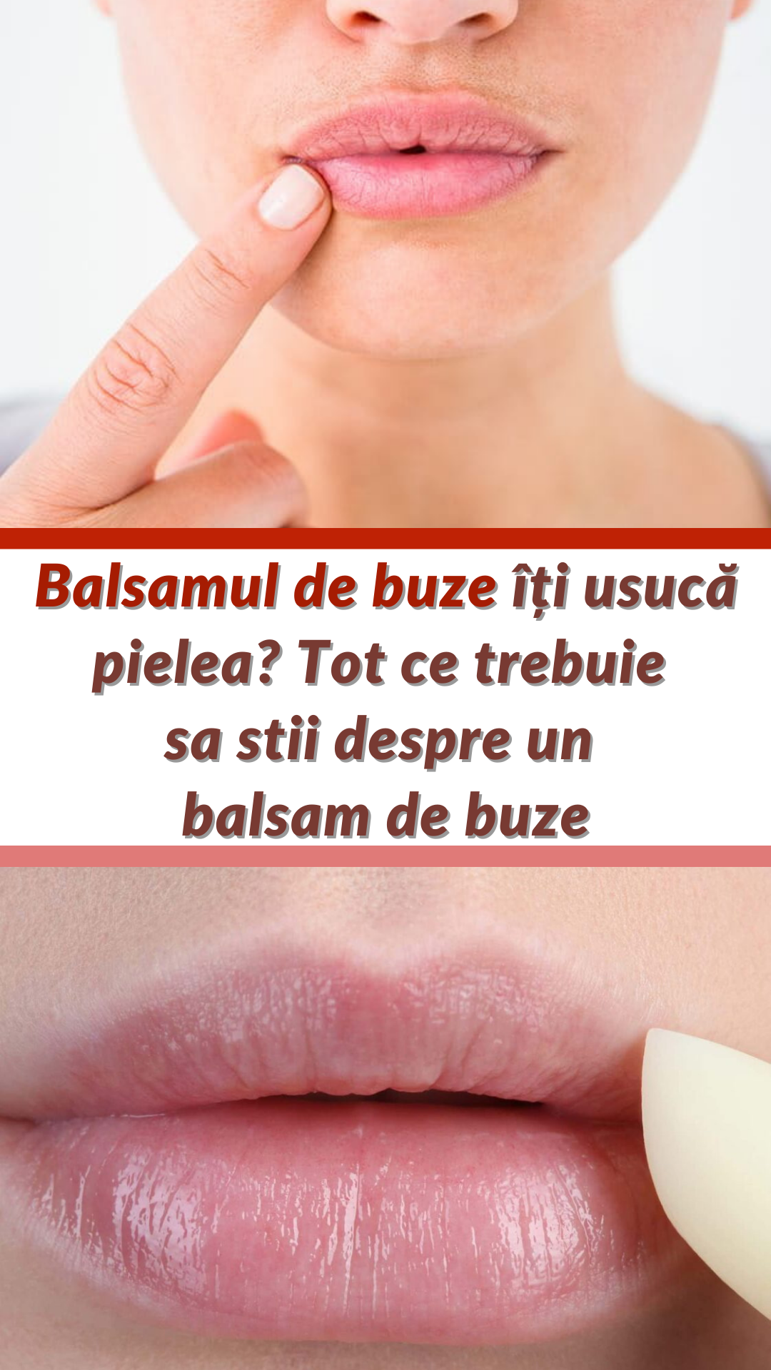 Balsamul de buze îți usucă pielea? Tot ce trebuie sa stii despre un balsam de buze bun