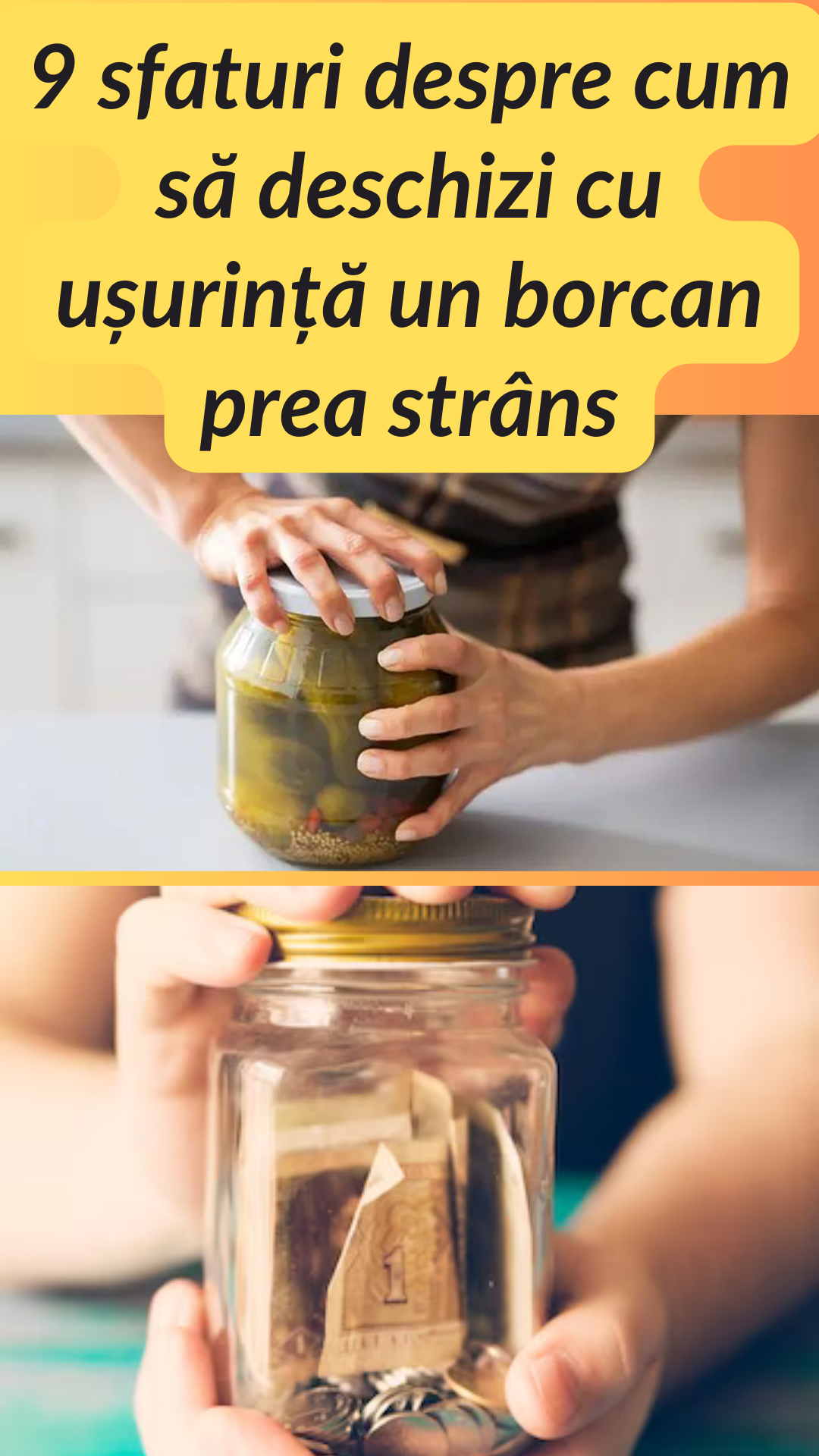 9 sfaturi despre cum să deschizi cu ușurință un borcan prea strâns