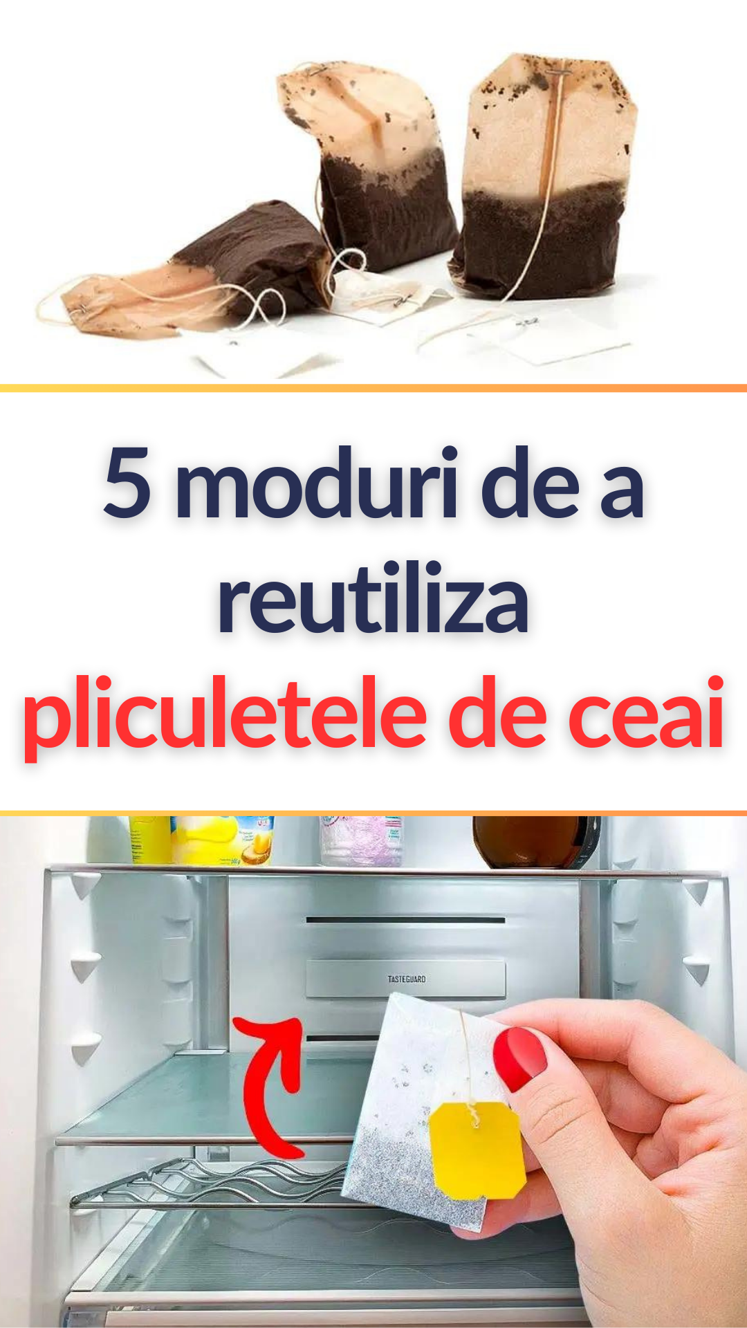 5 moduri de a reutiliza pliculetele de ceai